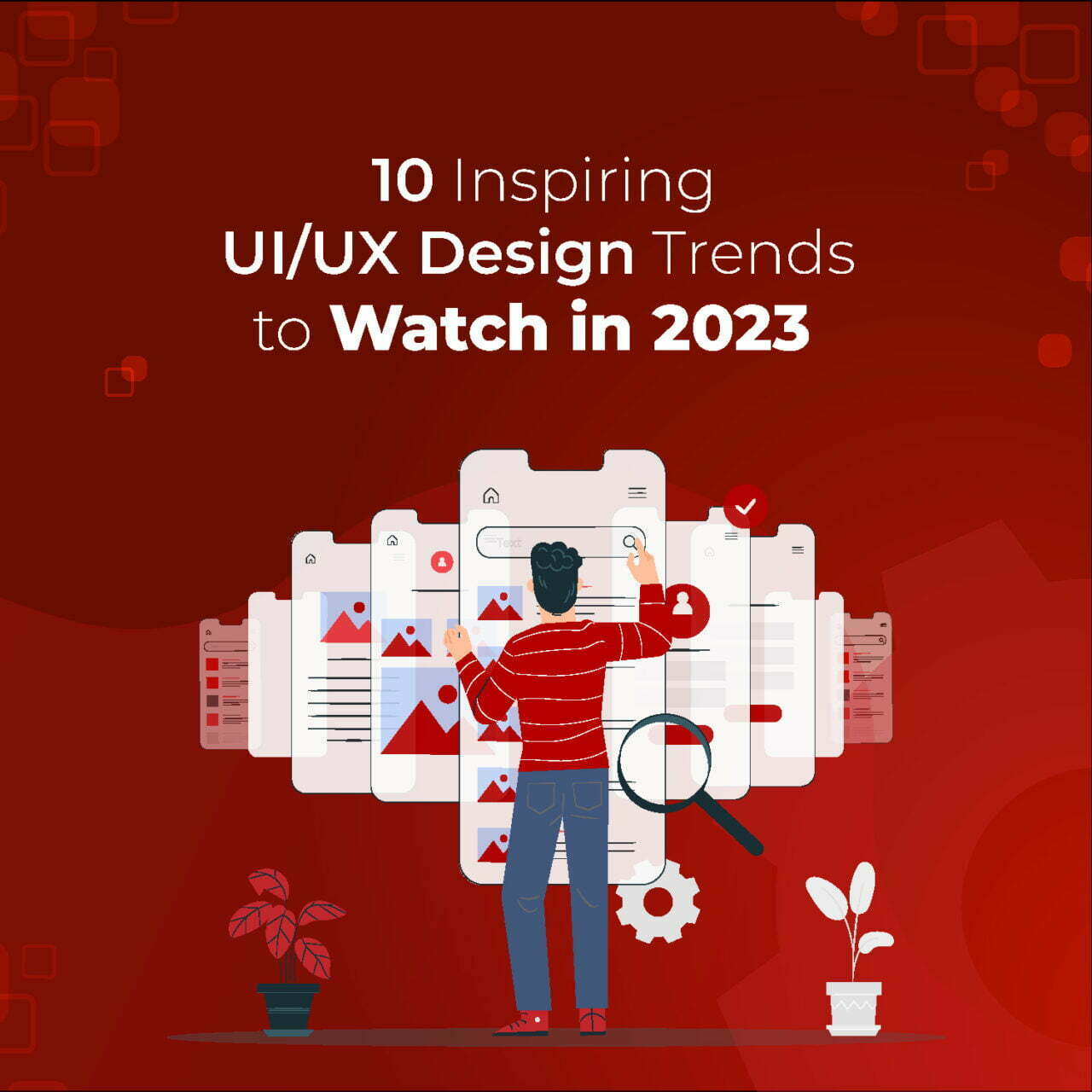 10 Inspiring UI/UX Design Trends to Watch in 2023 - Techmindz